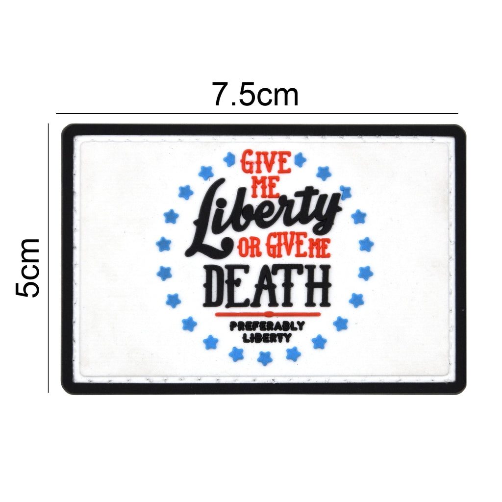 Give Me Liberty or Give Me Death, Preferable Liberty Patch White ...